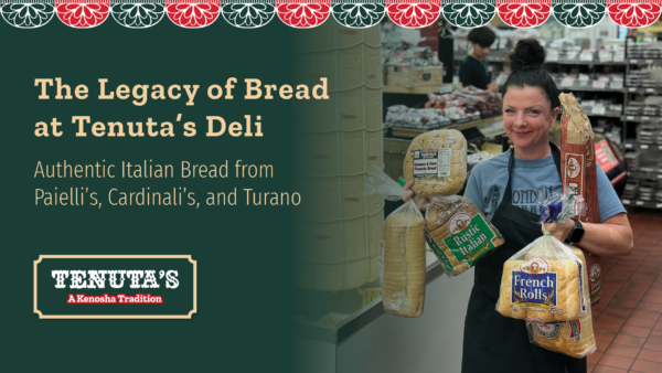 Tenuta's Deli | A Kenosha Tradition Since 1950
